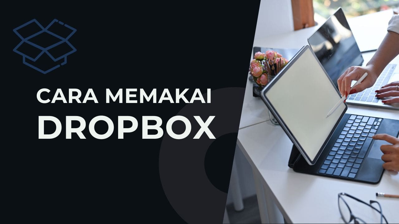 Cara pakai Dropbox untuk sync file dan dokumen di 3 komputer